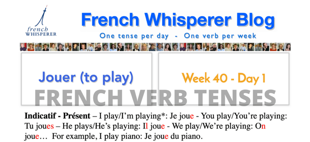 French verb tenses - 41 life-changing weeks - Week40 - Day1 - French ...